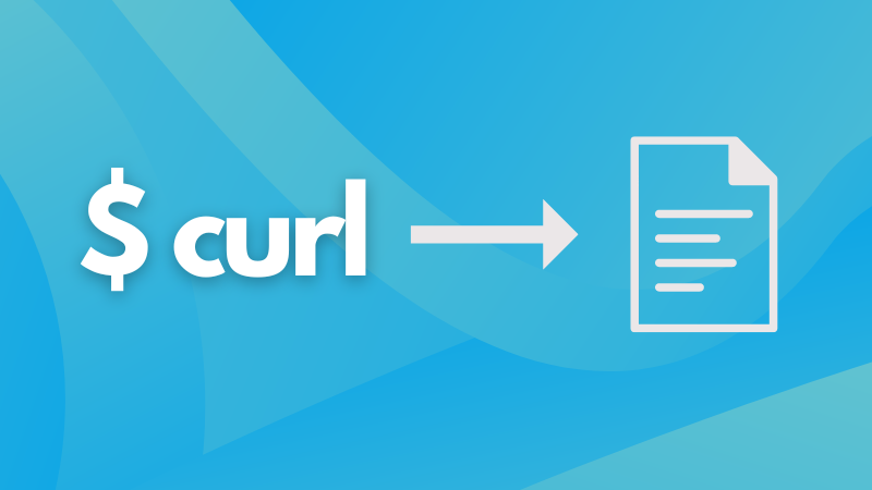 How to Save cURL Output to a File? - LinuxPunx