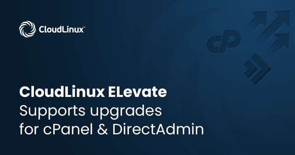 CloudLinux ELevate: In‑place upgrades from CloudLinux 8 to 9 are now supported